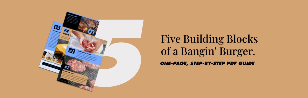 Build the perfect burger with this step-by-step guide